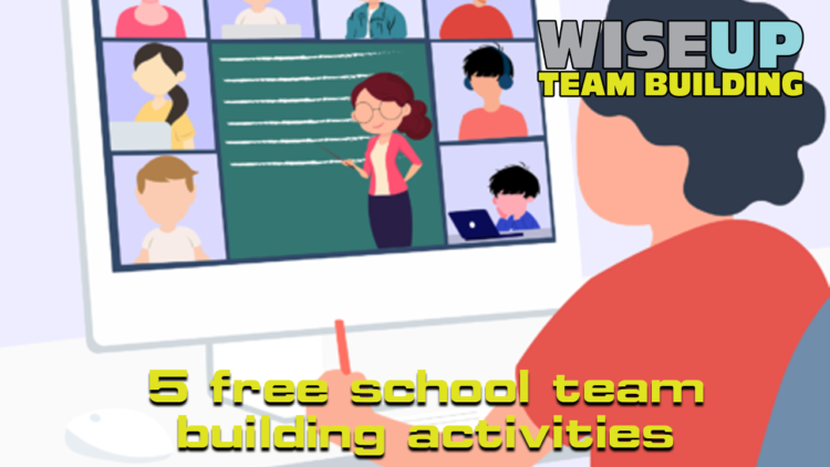 5 School Team Building Activities Ideas for Online Classes | WiseUp